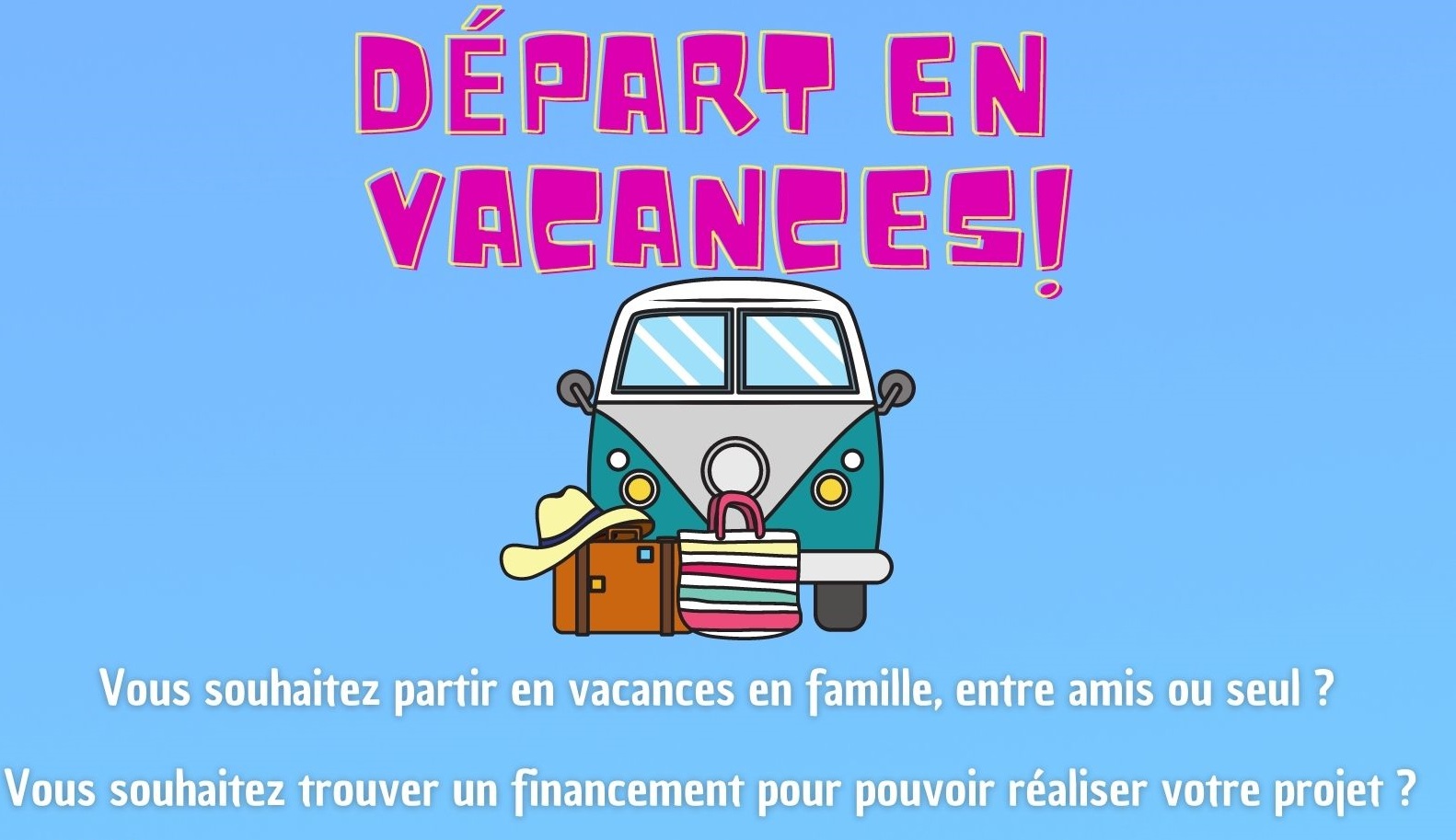 Départ en vacances